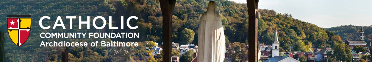 Catholic Community Foundation - Archdiocese of Baltimore